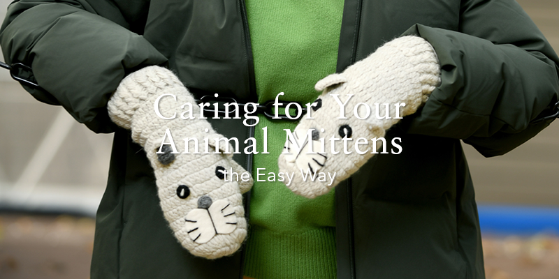 Caring for Your Animal Mittens the Easy Way – nirvannadesigns