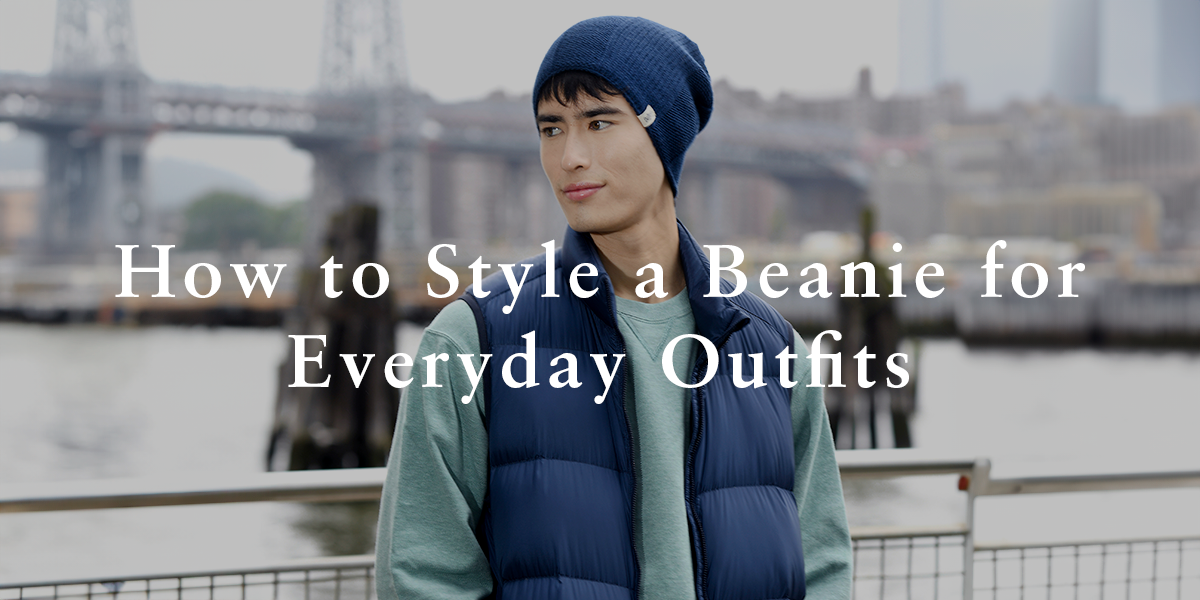 How to Style a Beanie for Everyday Outfits? – nirvannadesigns